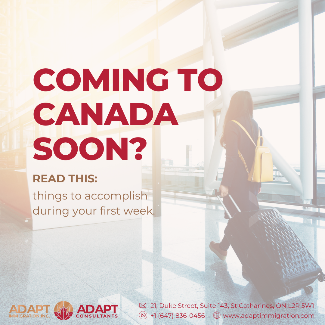 Newcomer's Guide: What to do on your first week in Canada - ADAPT ...