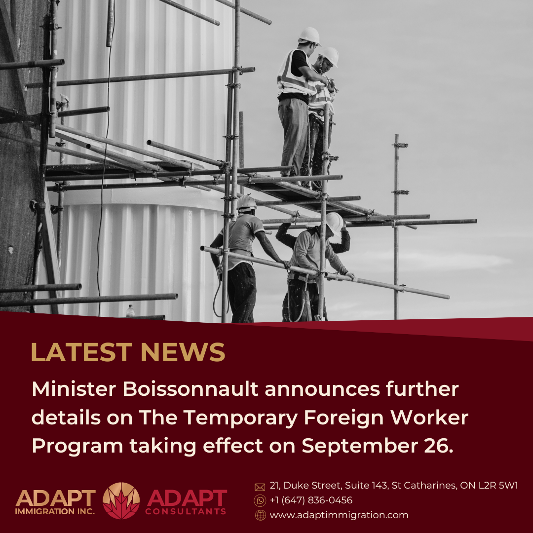 Further Updates on Temporary Foreign Worker Program Announced